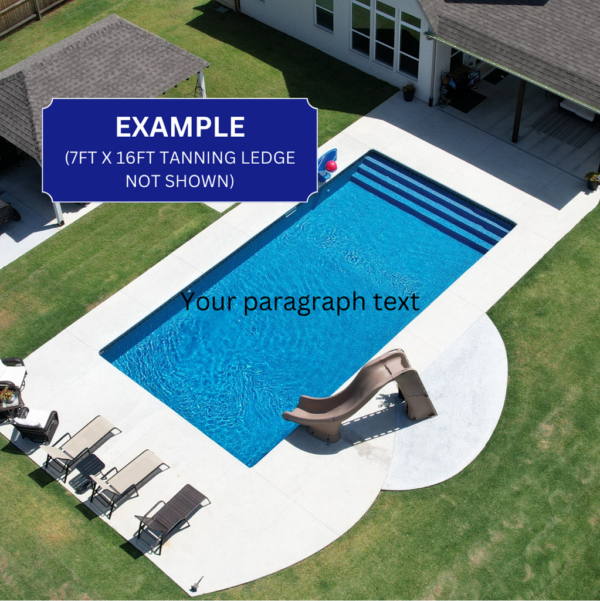 $2500 OFF - 16X36 RECTANGLE WITH 7FT TANNING LEDGE & 6FT DEEP END ...